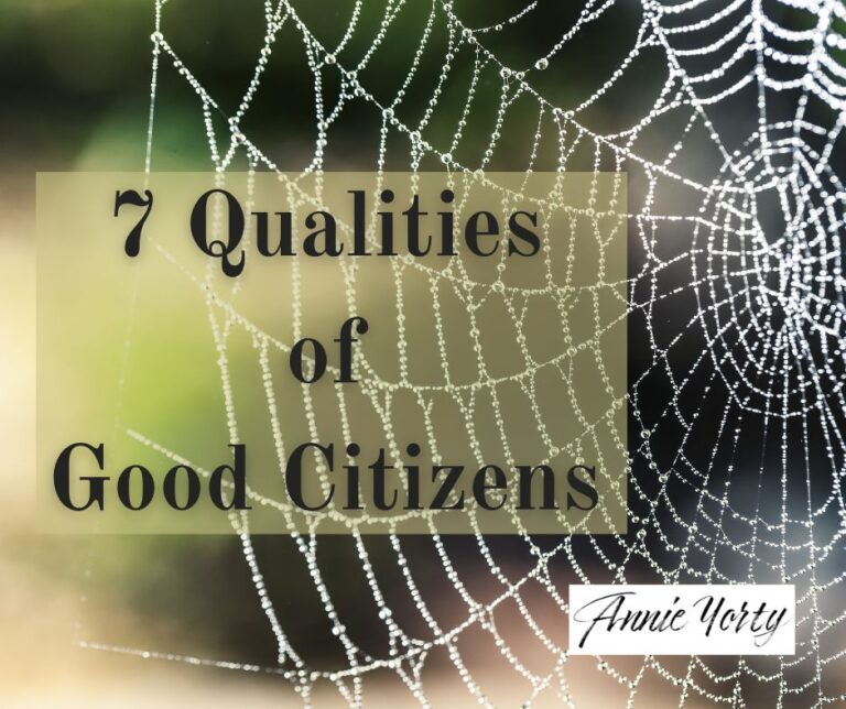 7 Qualities of Good Citizens — Annie Yorty